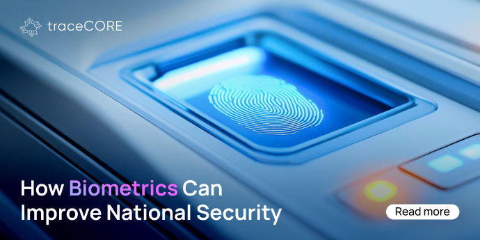 How Biometrics Can Improve National Security